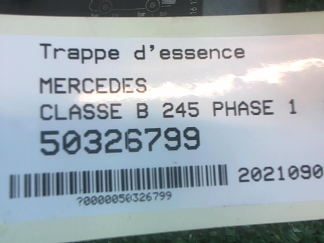 Trappe d'essence MERCEDES CLASSE B 245 PHASE 1 Diesel | Alberdi